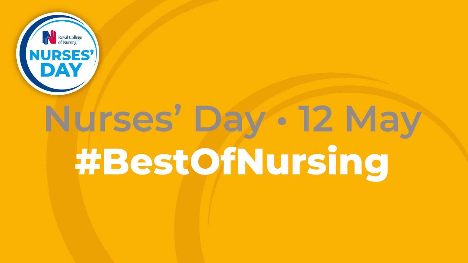 Nurses' Day | Campaign with Us | Royal College of Nursing