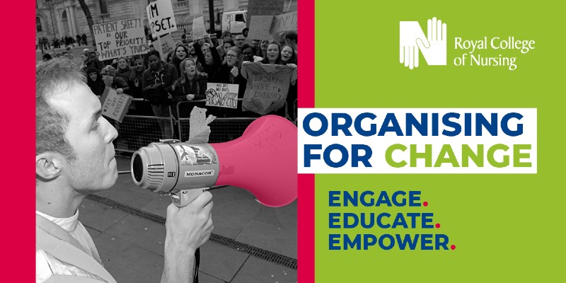 Organising for Change | Get Involved | Royal College of Nursing